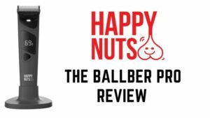 Happy Nuts The Ballber Pro Trimmer Review - Does It Work????